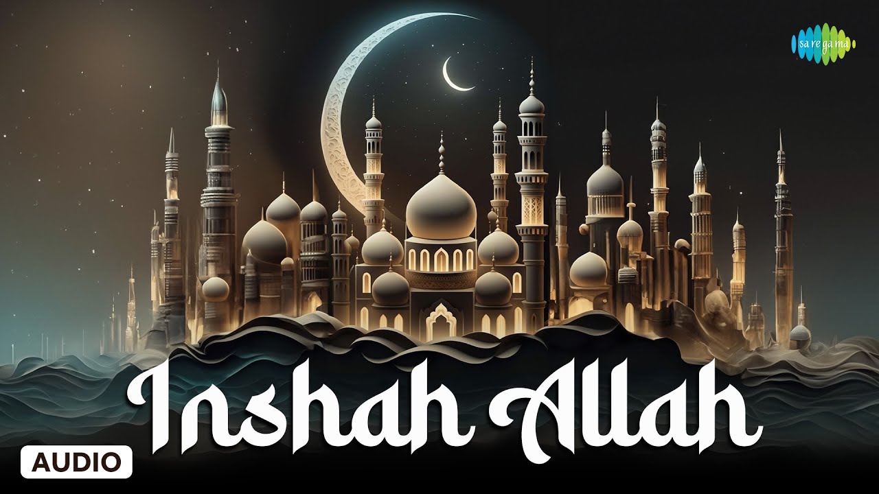 Inshah Allah | Muslim Devotional Songs | Lord Allah Songs Tamil ...