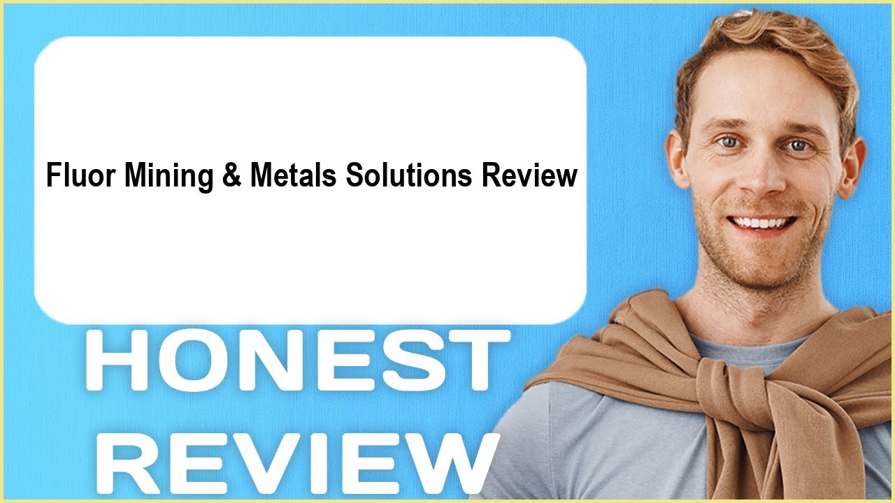 Fluor Mining & Metals Solutions Review | My Usage Experience - YouTube