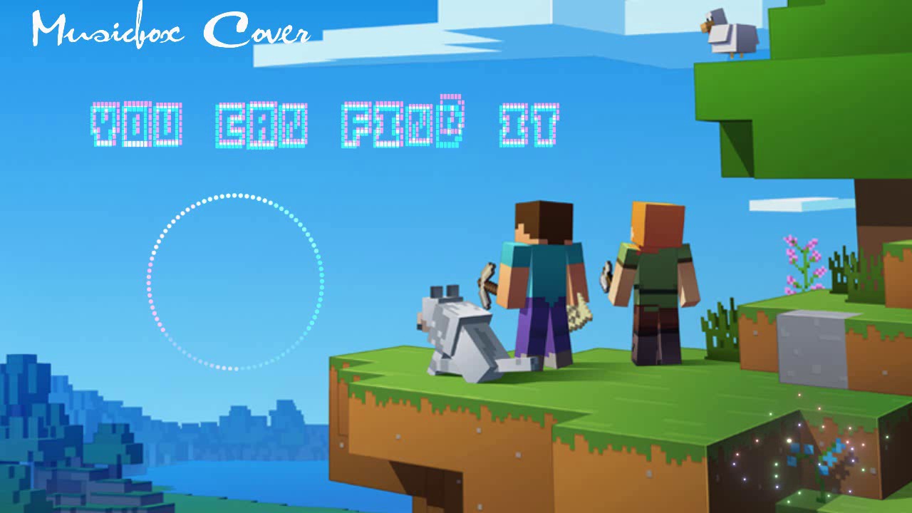 [Music box Cover] Minecraft Song - You Can Find It - YouTube