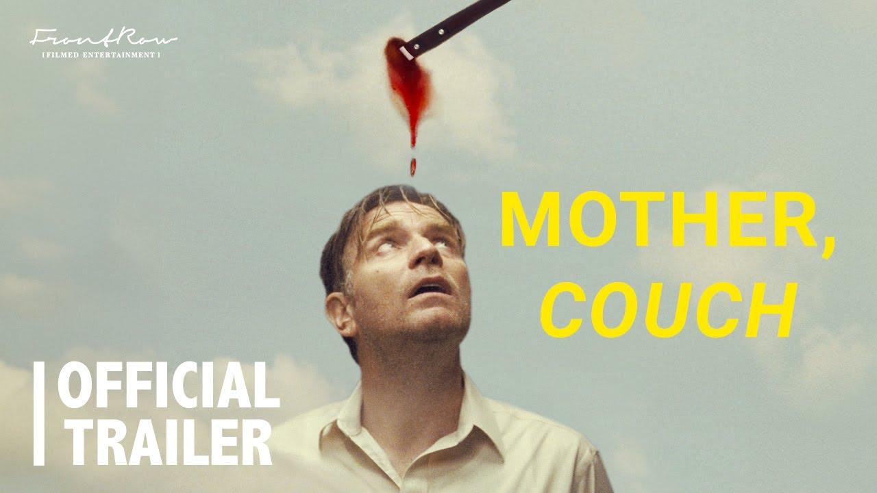 Mother Couch Trailer | On Digital and OnDemand September 17 - YouTube