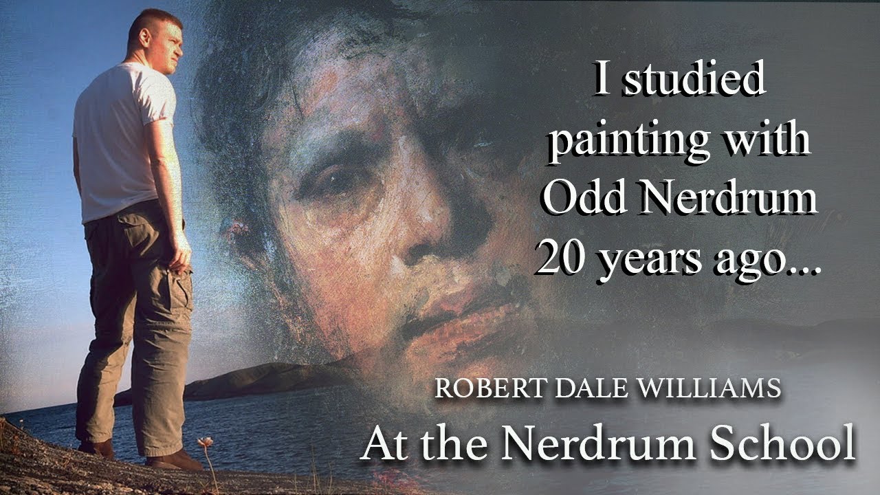 Robert Dale Williams - At the Nerdrum School... 20 Years Later - YouTube