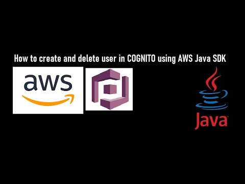 Create and Delete User using AWS Java SDK - Amazon COGNITO - YouTube
