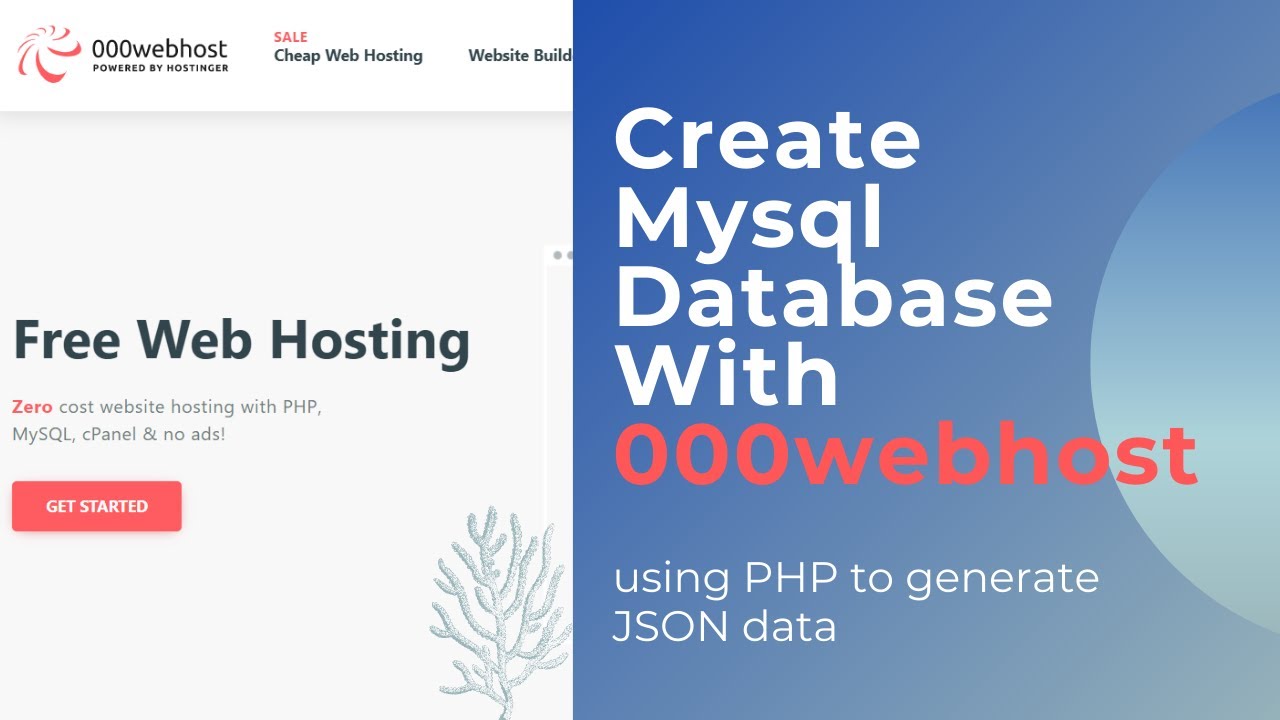 Create Mysql Database With 000webhost Using Php Generate Json Data Youtube