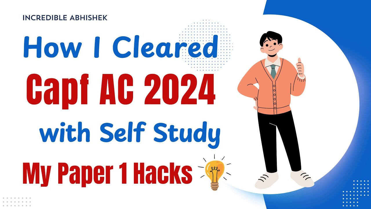 How I Cleared Capf AC 2024 Exam | My Paper 1 Strategy | Capf AC 2025 ...