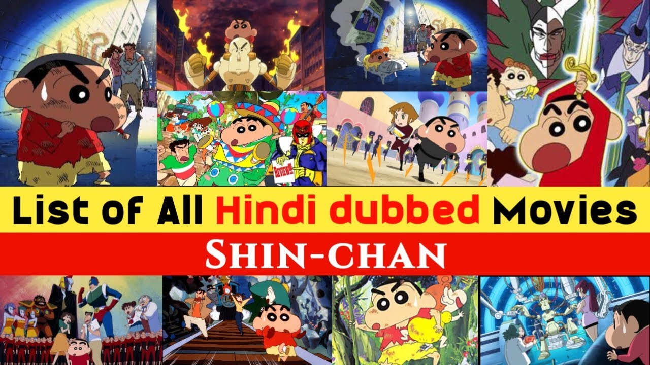 List Of all Hindi dubbed Movies of Shin-chan - YouTube