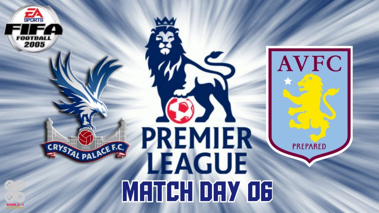 FIFA 05 (PS2) Match Day 06: Crystal Palace FC vs Aston Villa FC - YouTube