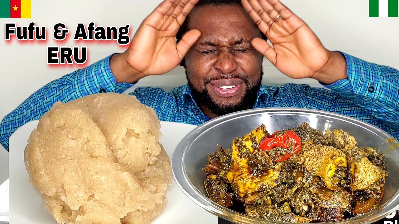 Fufu & Afang Soup/ ERU with Kpomo +Shaki +Meat +Smoked Fish😋. I'm in ...