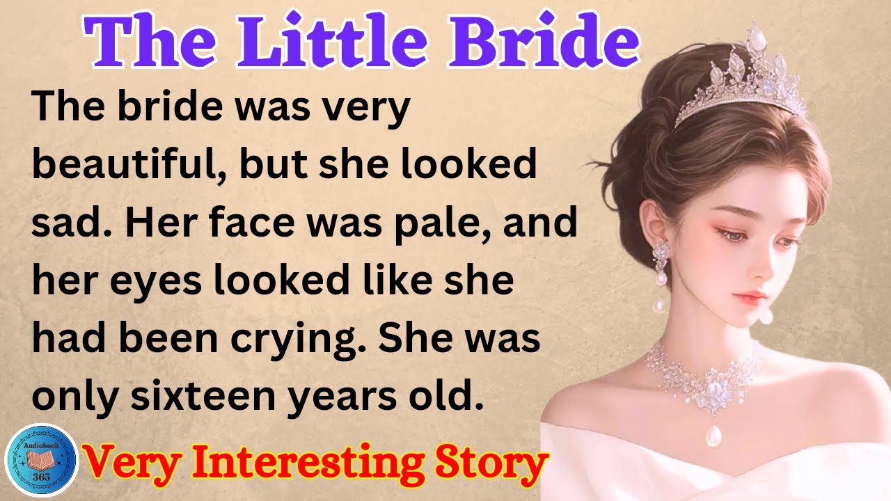 The Little Bride | Learn English Through Story Level 2 | English Story ...