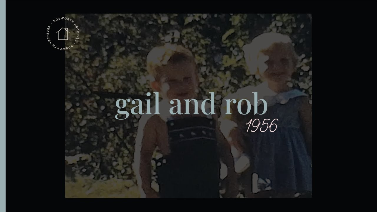 1956 | Gail and Rob - YouTube