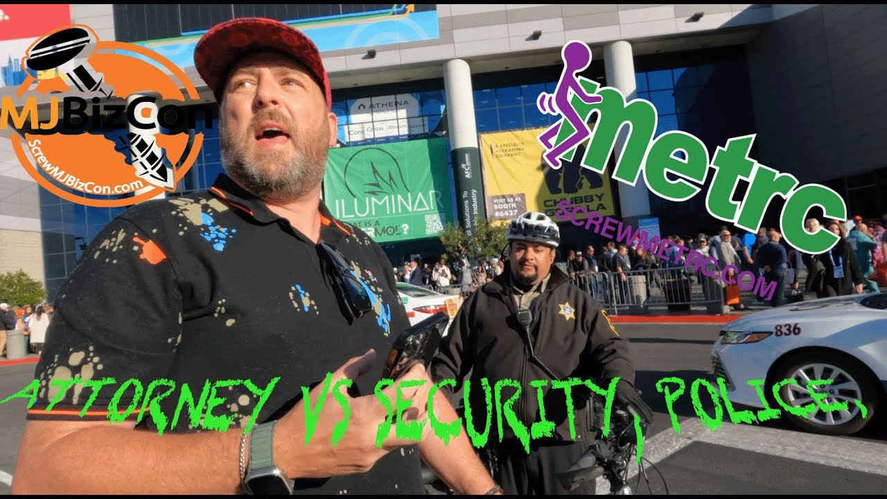 ATTORNEY RON DURBIN vs Metrc, MJBIZCON, SECURITY, POLICE (Short Video ...