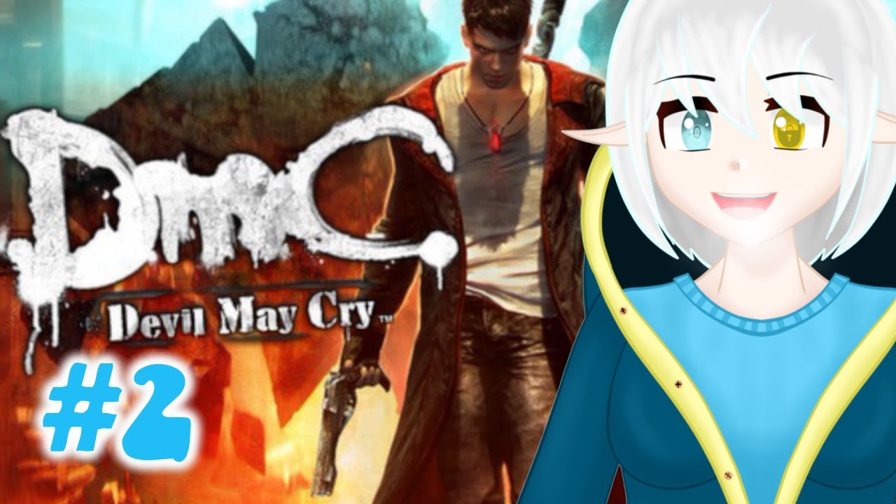 Ice Witch plays DmC: Devil May Cry #2 - YouTube