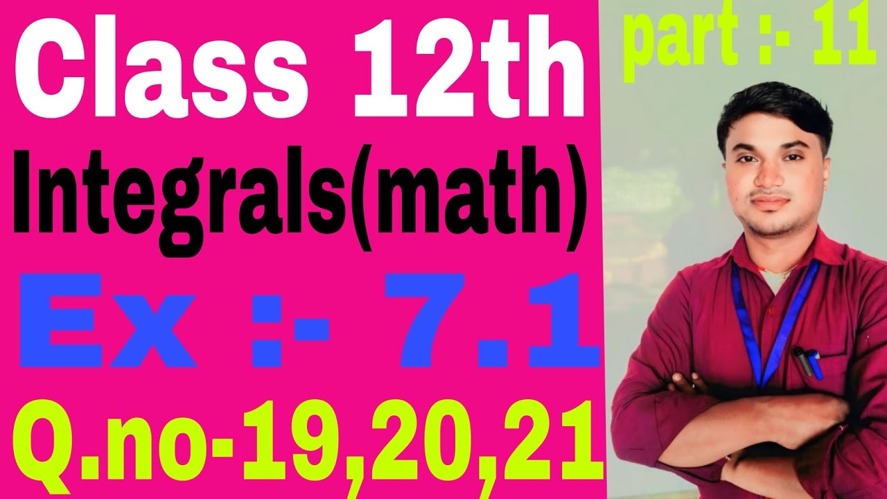 #Class 12th # Integrals(math) # Ex-7.1# Q.no-19,20,21 # part- 11# viral ...