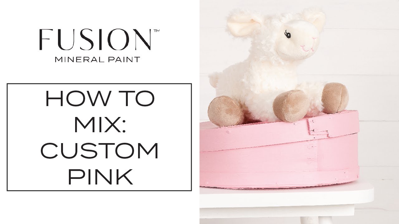 How to Create a Pink Color with Fusion™ Mineral Paint - YouTube