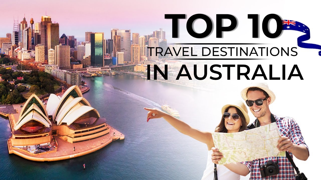 Top 10 Travel Destinations In Australia | The Best Places To Visit Of ...