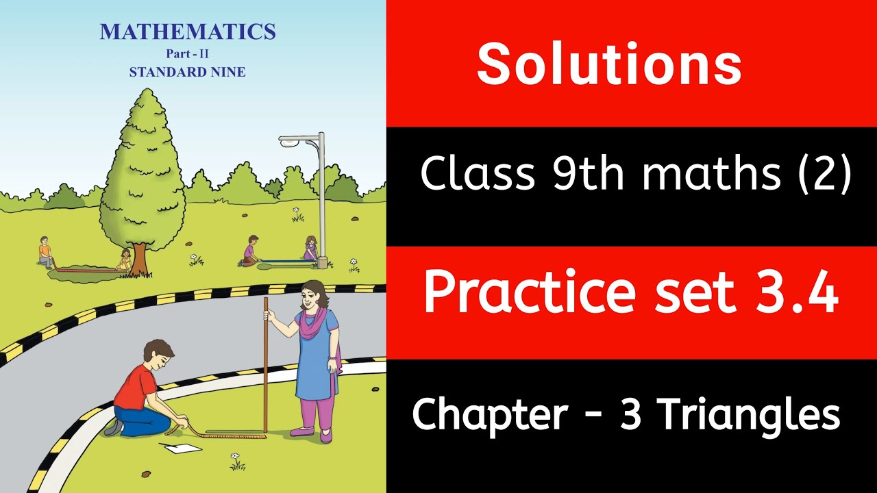Class 9 Maths Part 2 | Practice Set 3.4 | Chapter – 3 Triangles ...