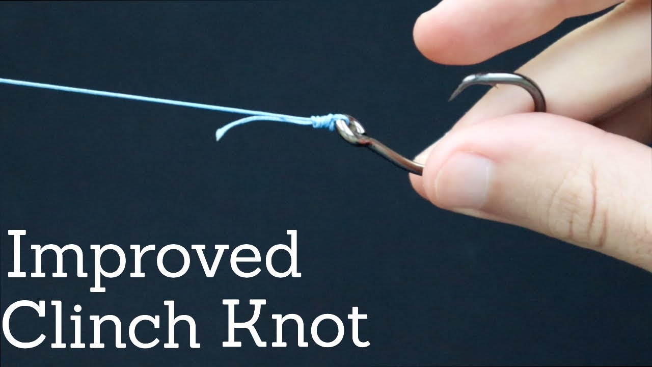 How To Tie The IMPROVED CLINCH KNOT - YouTube