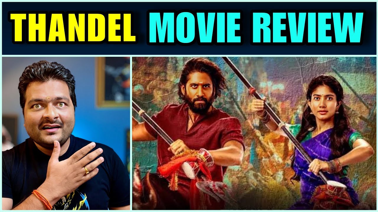Thandel - Movie Review - YouTube