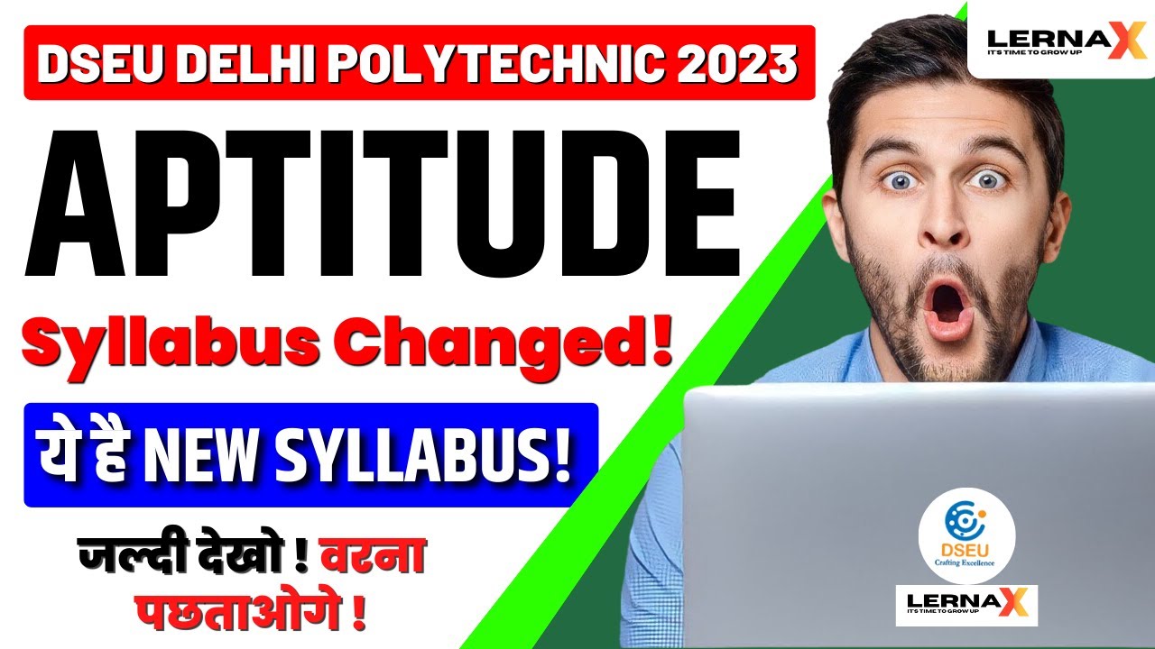 DSEU Delhi Polytechnic 2023: Entrance Exam Aptitude Syllabus Changed ...