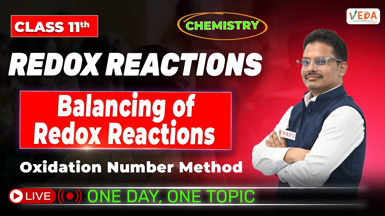 Balancing of Redox Reactions | Redox Reactions | Class 11 | Chemistry ...