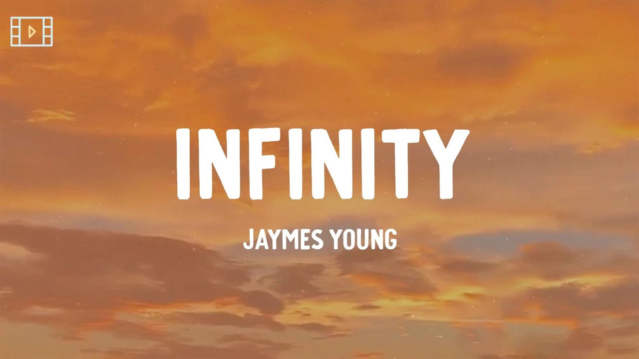 Jaymes Young - Infinity (Lyric Video) - YouTube