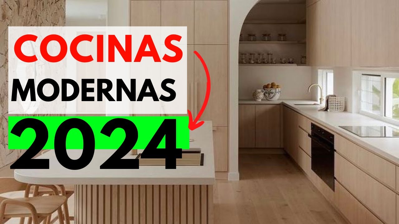 COCINAS MODERNAS 2024 TENDENCIAS YouTube