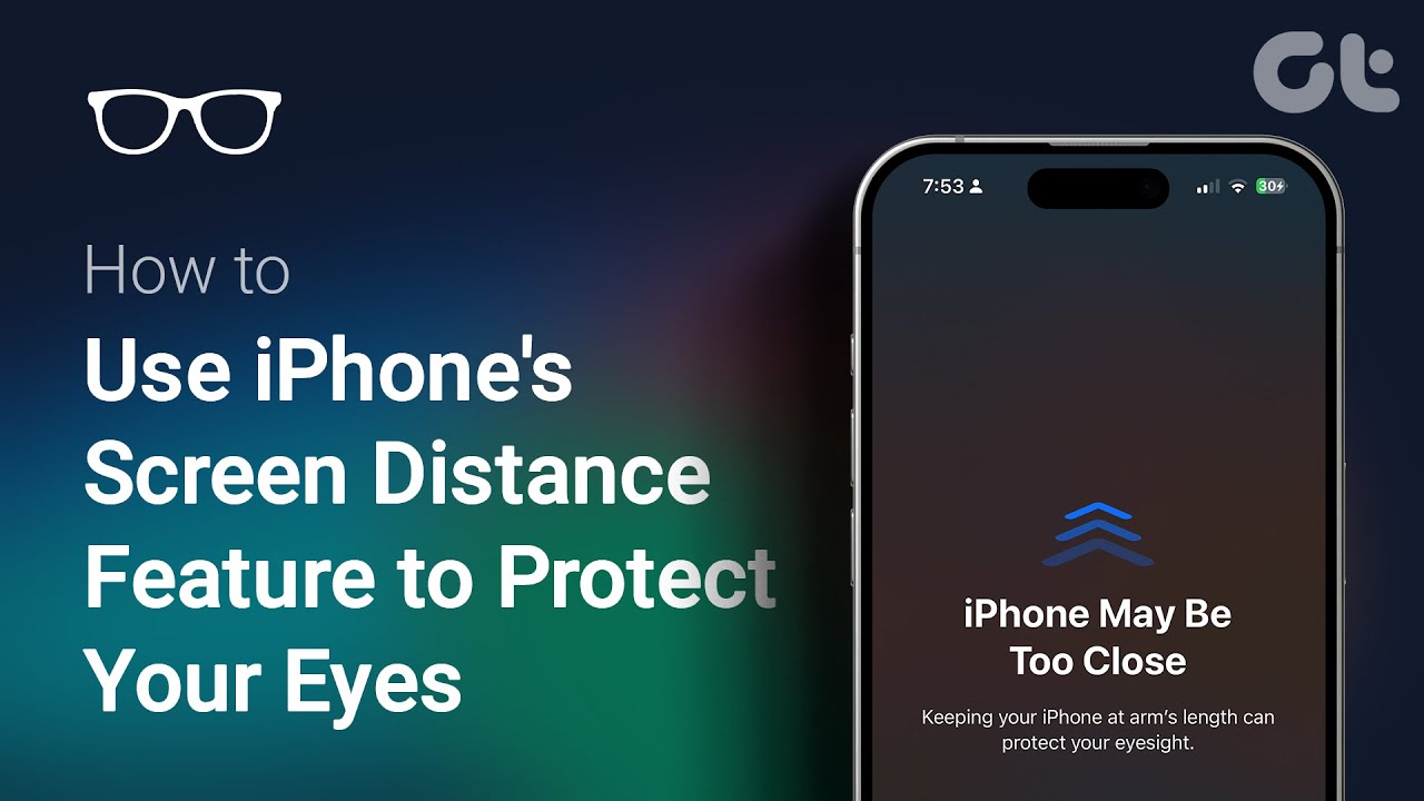 How to Use iPhone's Screen Distance Feature to Protect Your Eyes | Turn ...
