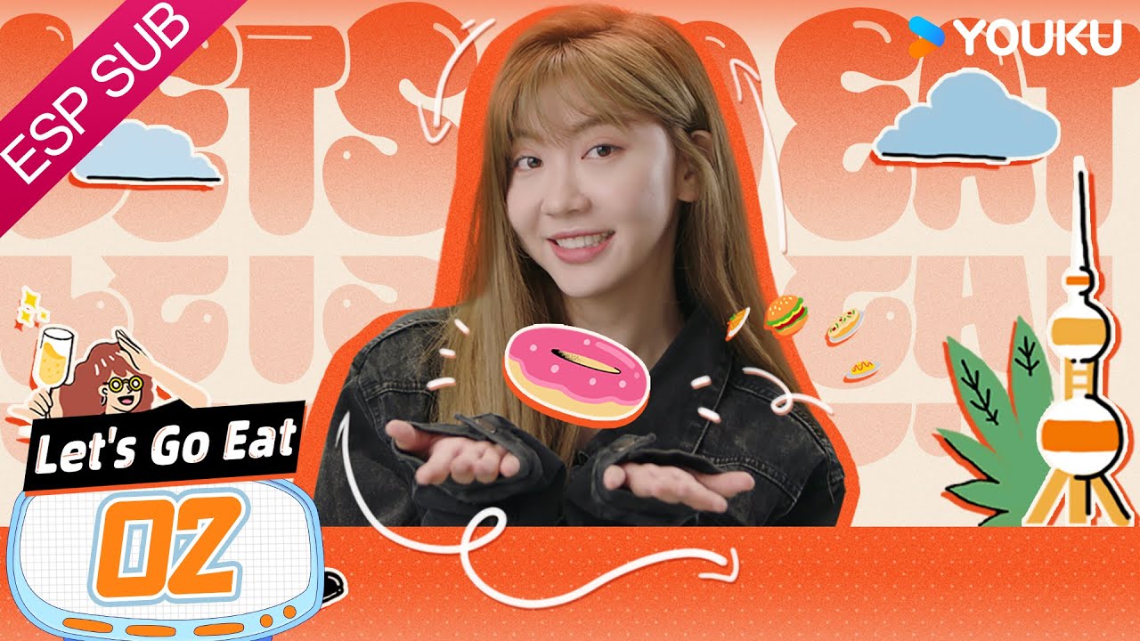 ESPSUB [Vamos a comer] | EP02 | Romance/Culinario/Moderno | Li Mengying ...