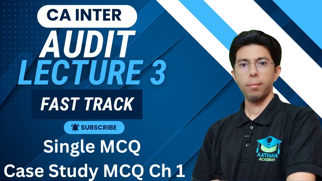 Audit Ch 1 L3 / Nature Objective Scope of Audit / Fast Track / CA Inter ...