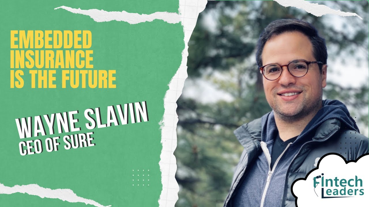 Embedded Insurance is the Future - Wayne Slavin, CEO of Sure - YouTube