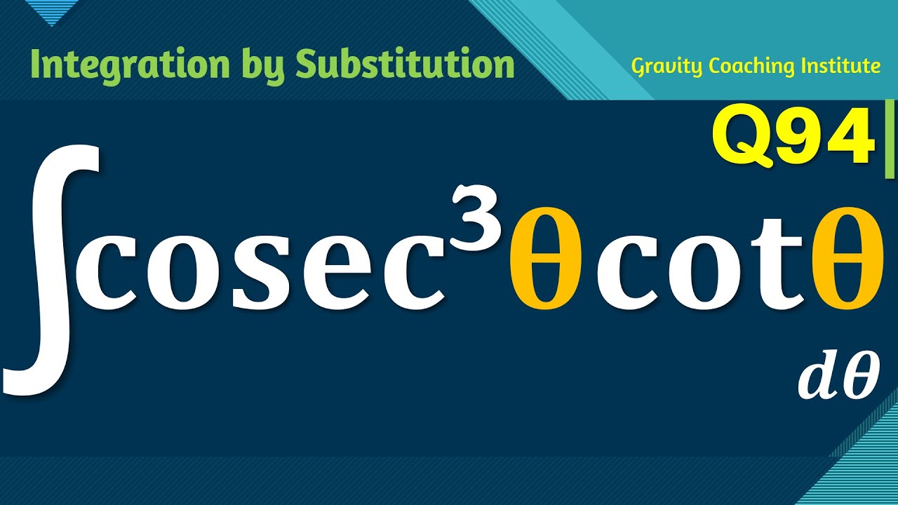 Q94 | Evaluate ∫ cosec^3⁡θ cot⁡θ dθ | Integral of cosec cube theta cot ...