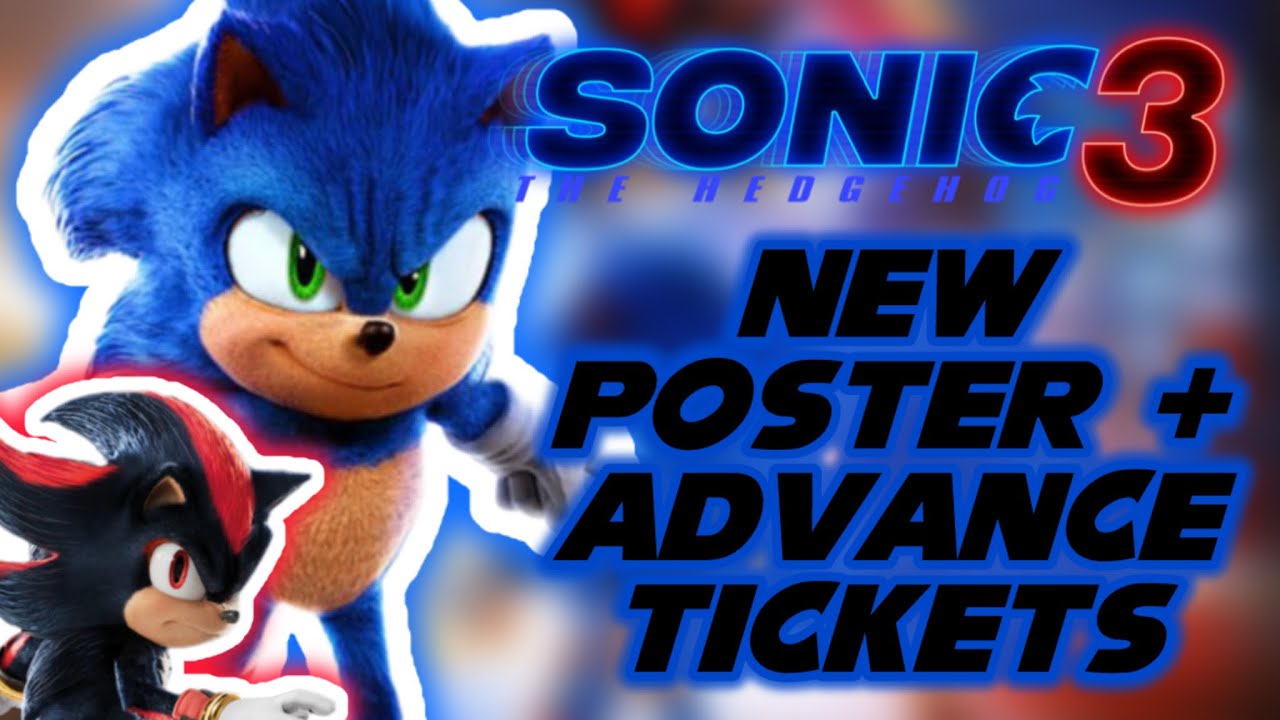 NEW SONIC 3 POSTER AND ADVANCE TICKETS - YouTube