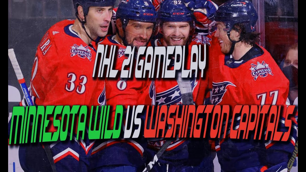 NHL 21 Gameplay - Minnesota Wild vs Washington Capitals | Full Game ...
