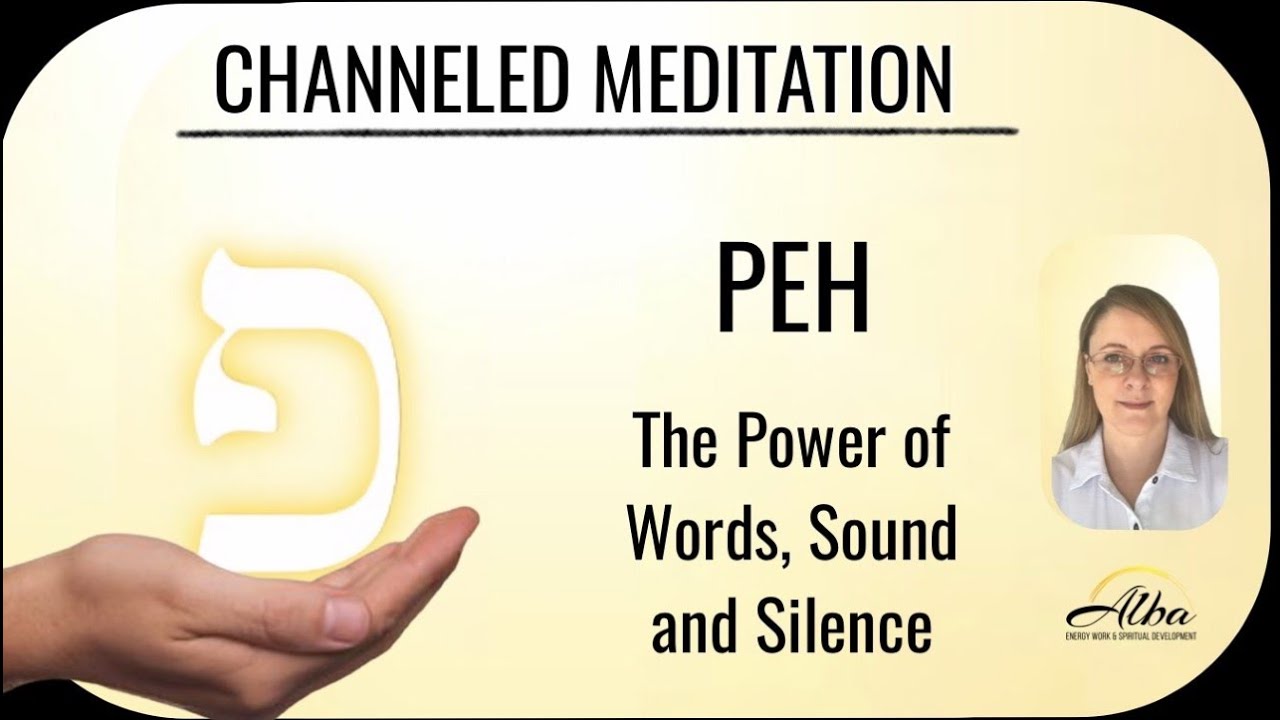 Kabbalah, 22 Hebrew Letters - Peh. The Power of our Words, Sound and ...