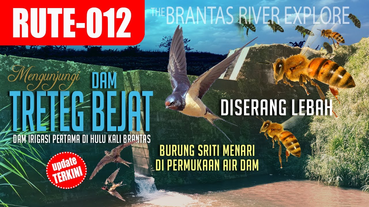 Rute 012 Dam TRETEG BEJAT I Dam Pertama di Hulu Aliran Kali Brantas I ...