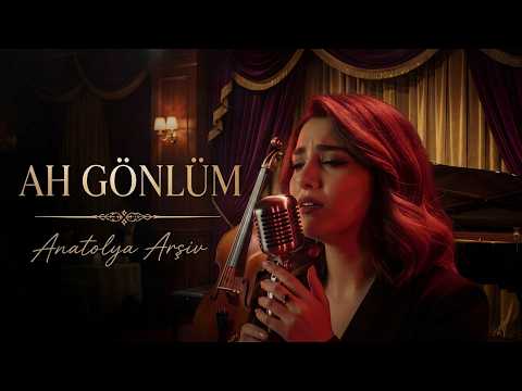 Ah Gönlüm / Cover - Psychedelic Anatolian Rock (Anatolya Arşiv)