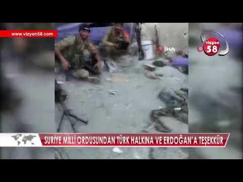 SURİYE MİLLİ ORDUSUNDAN TÜRK HALKINA VE ERDOĞAN’A TEŞEKKÜR