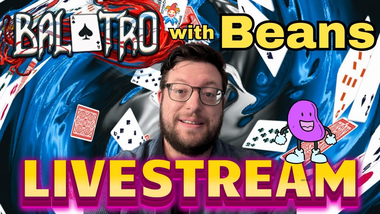Balatro with Beans: Challenges and more! - YouTube
