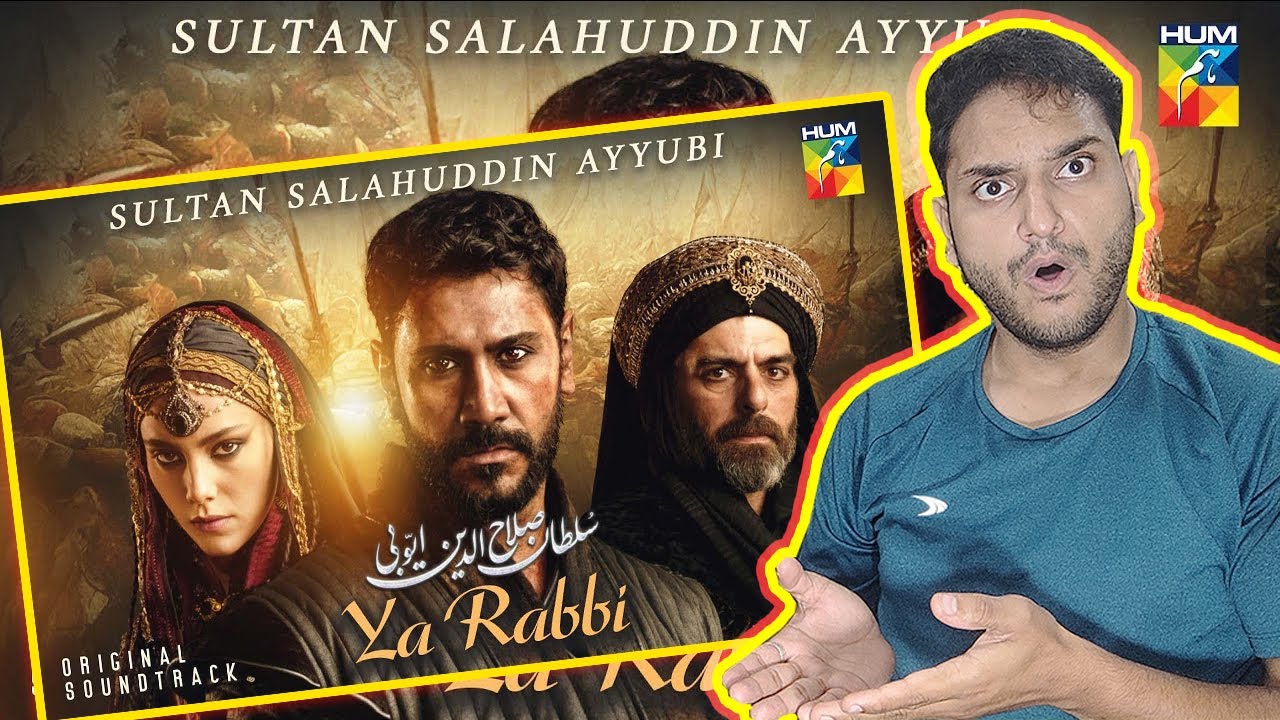Indian Reaction : Ya Rabbi - OST [ ⚔️Sultan Salahuddin Ayyubi ...