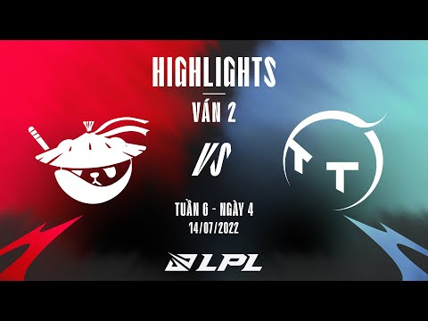 AL vs TT | Highlights - Game 2 | Tuần 6 Ngày 4 | LPL Mùa Hè 2022 - YouTube