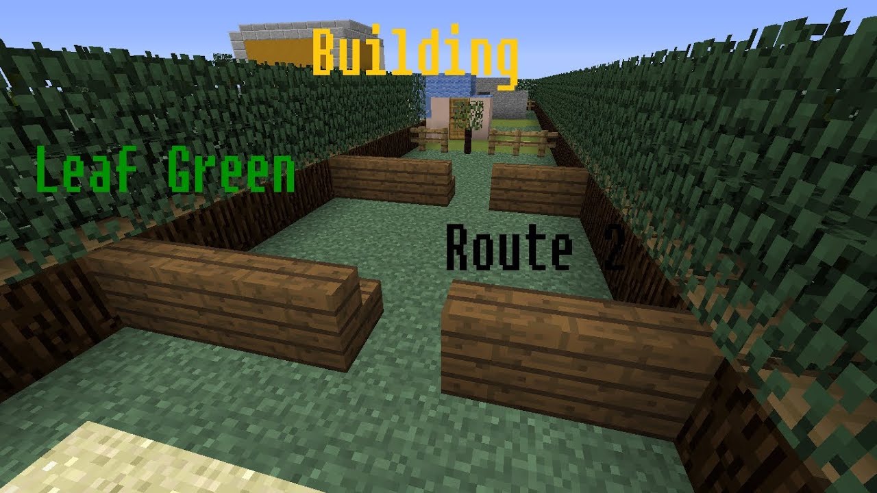 Minecraft Building Leaf Green Route 2 - YouTube