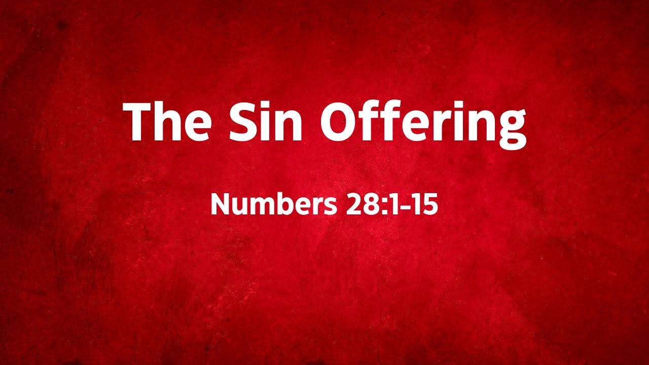 The Sin Offering - February 18, 2024 - YouTube