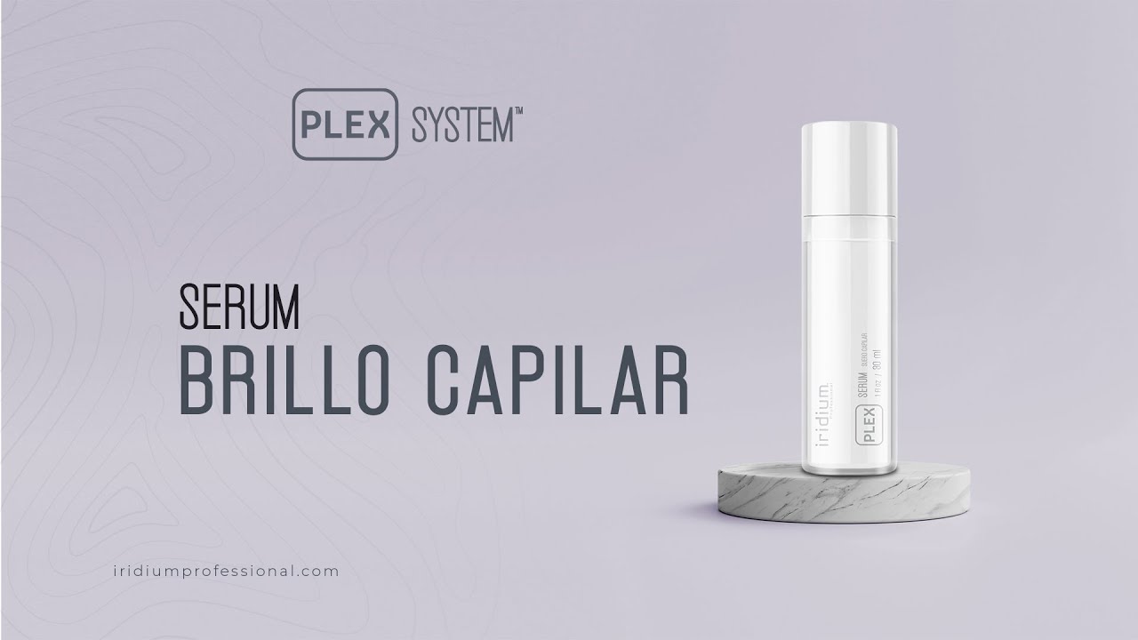 Serum Brillo Capilar | PLEX System - YouTube