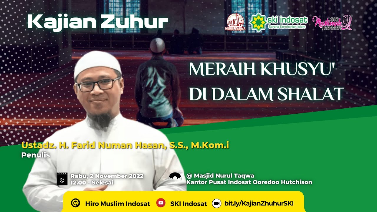 Ustadz. H. Farid Numan Hasan, S.S., M.Kom.i - Tema : Meraih Khusyu' Di Dalam Shalat - YouTube