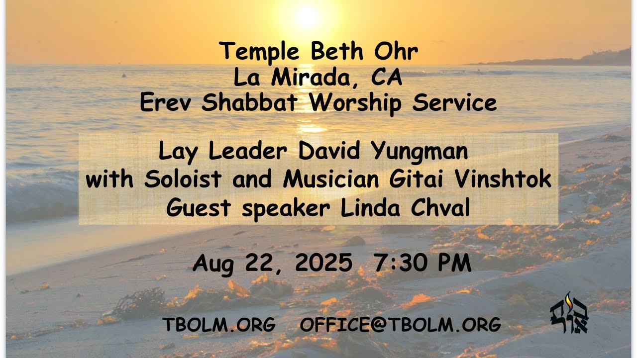 Erev Shabbat Worship Services 8/22/25. - YouTube