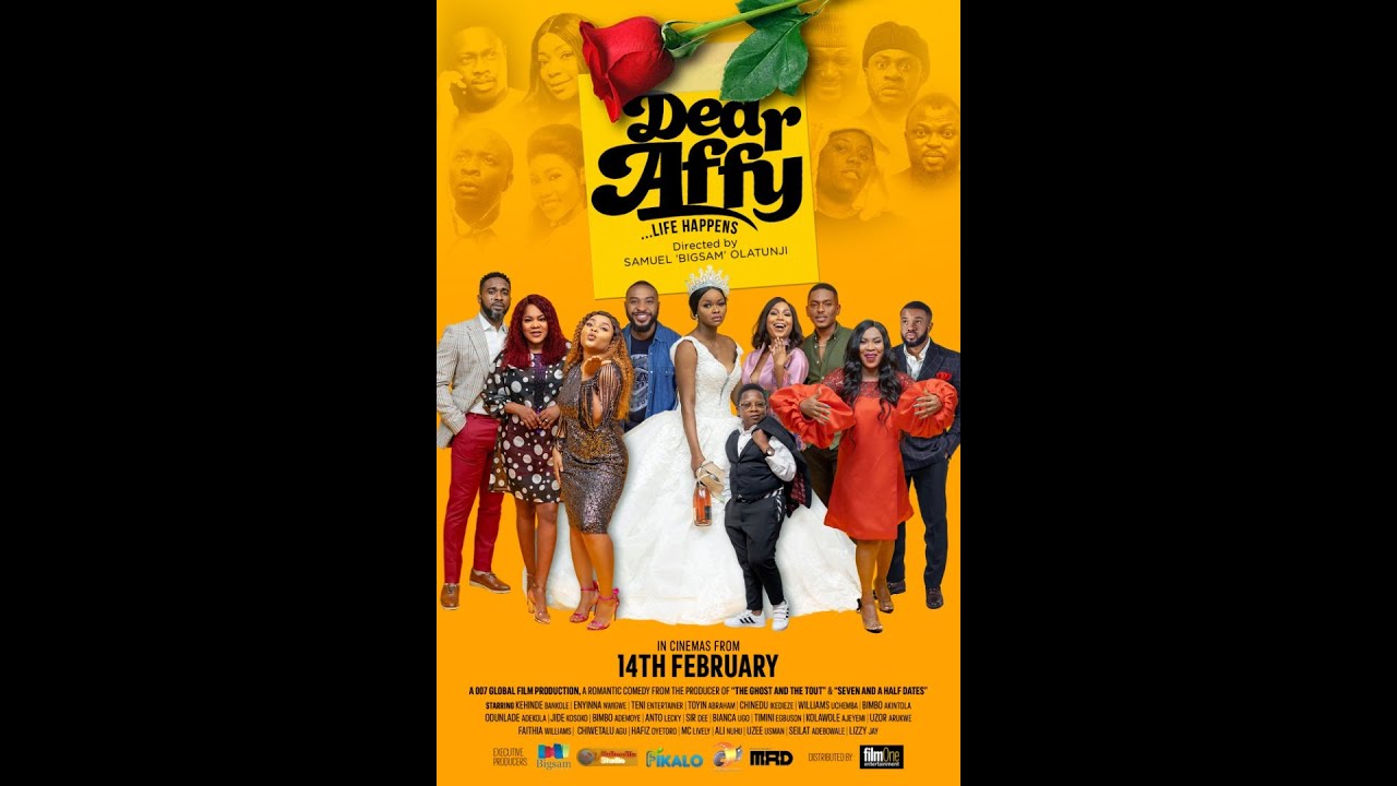 Dear Affy Official Trailer - Nollywood Blockbuster Movie 2020 [FEB 14 ...