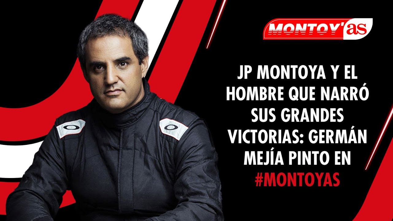 JP Montoya y el hombre que narró sus grandes victorias: Germán Mejía ...