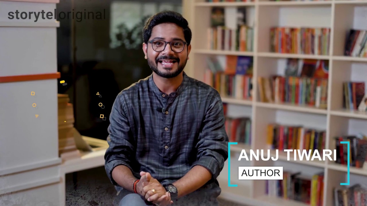 Author Anuj Tiwari writes for audiobooks on Storytel - YouTube
