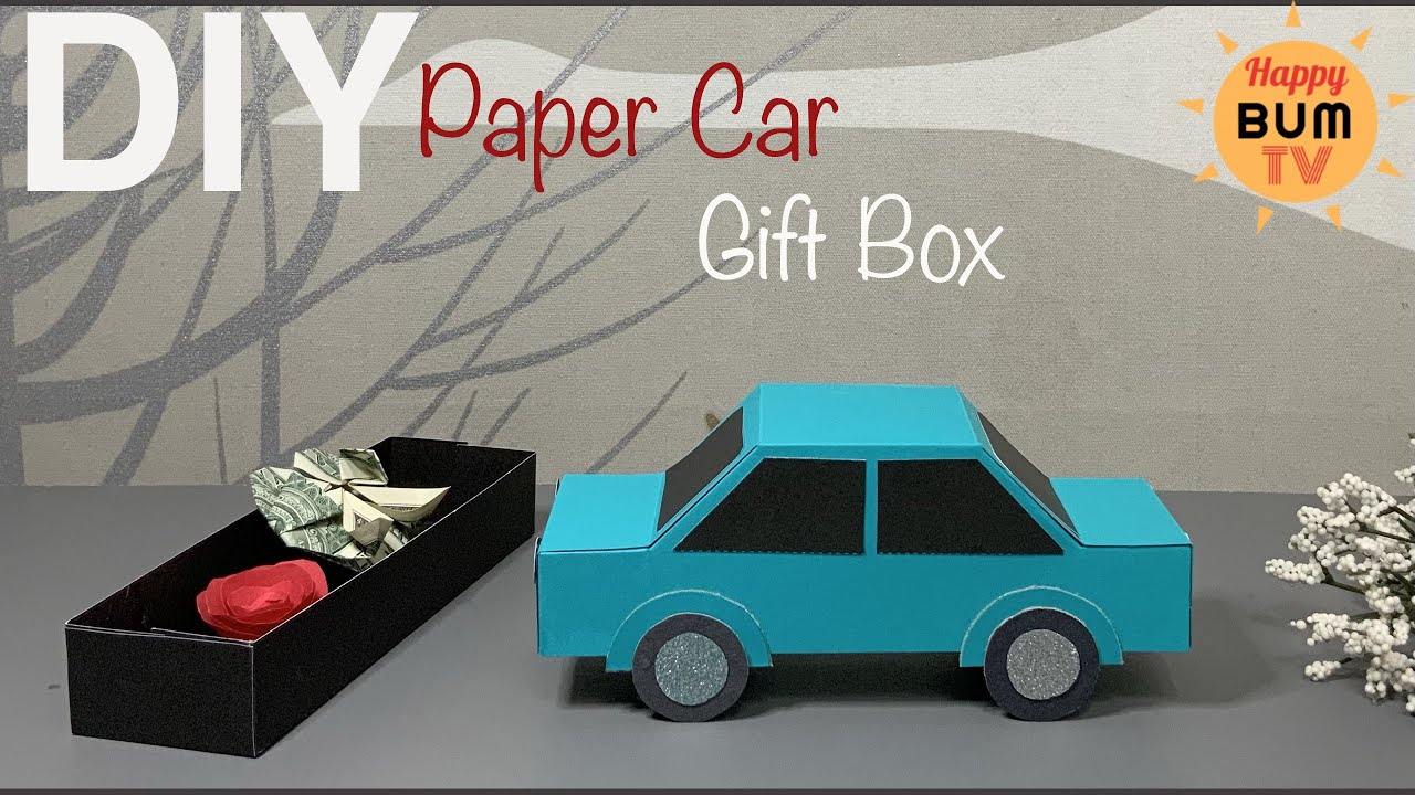 DIY PAPER CAR GIFT BOX I DIY PAPER GIFT IDEAS I HOW TO MAKE PAPER GIFT ...