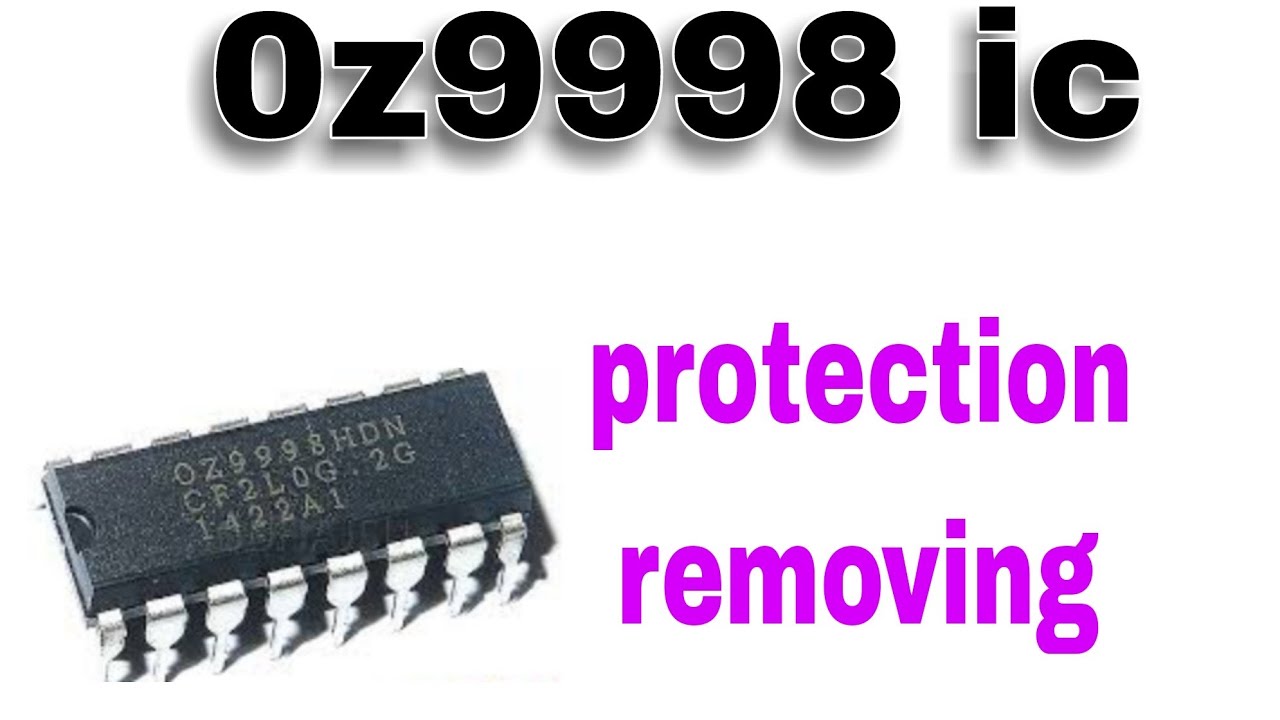 oz9998 ic backlight protection removing - YouTube
