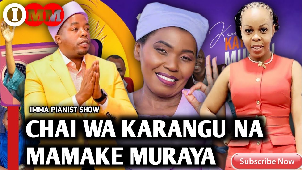 🔴CHAI WA KARANGU NA MAMAKE MURAYA | |KAMEME FM | |WAKIRUMBA - YouTube